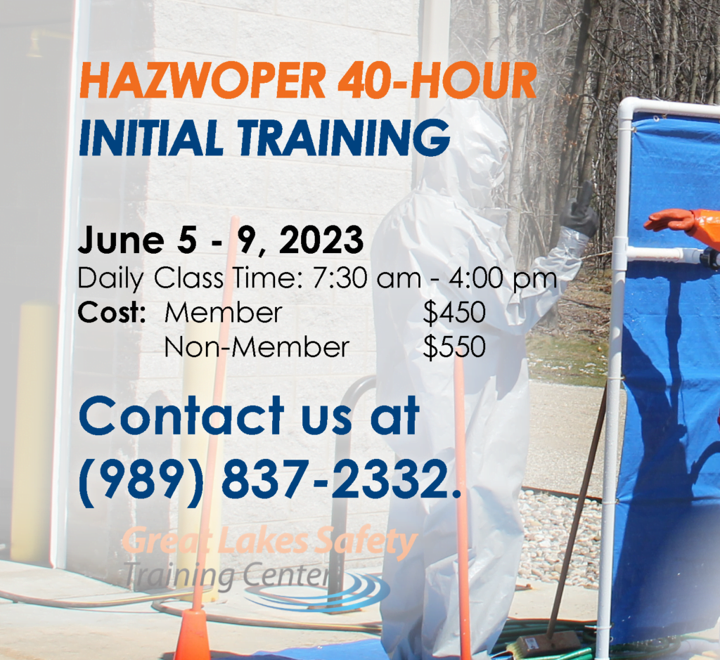 Don't Miss the June Hazwoper 40 Class! - Great Lakes Safety Training ...